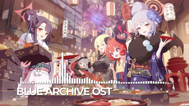 ブルーアーカイブ Blue Archive OST 141. Tasty New Year