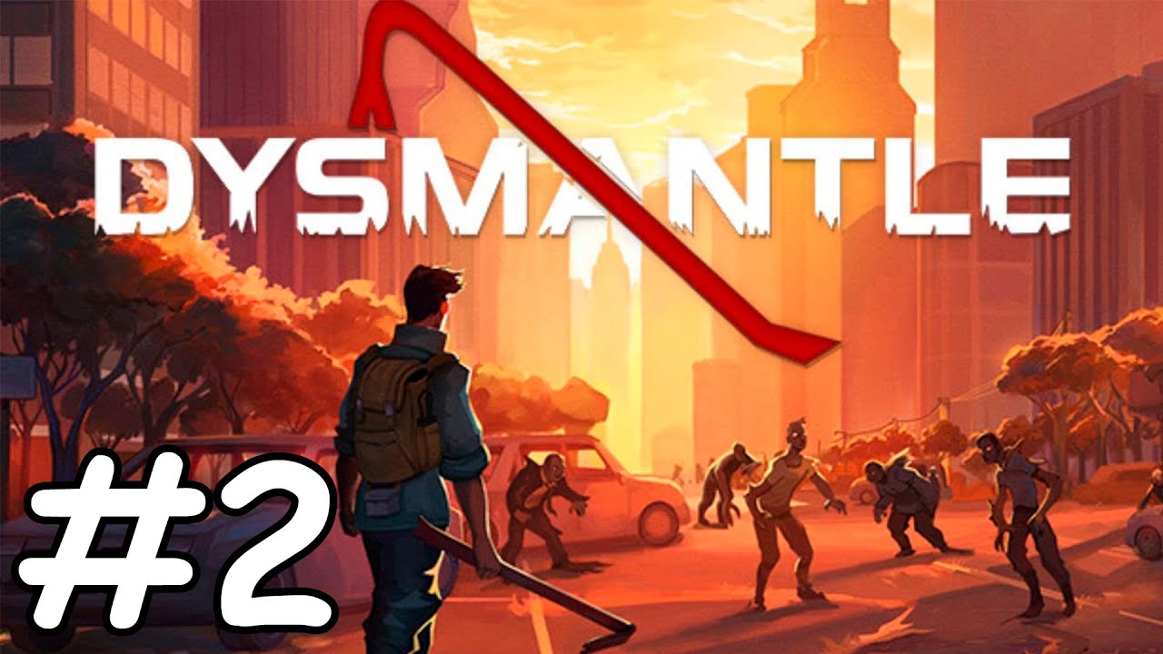 Улучшаем инструменты - Dysmantle #2