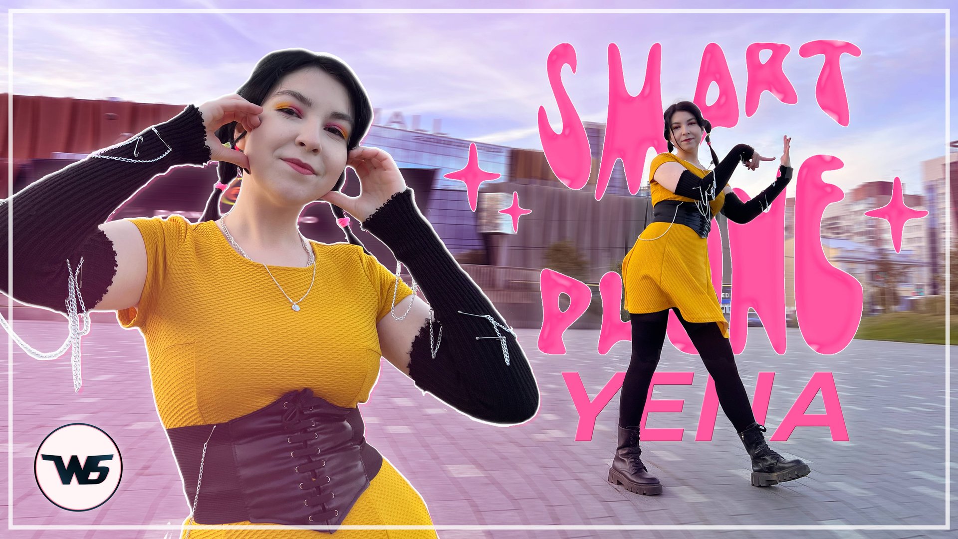 [KPOP IN PUBLIC | ONE TAKE] [WFive] YENA (최예나) - SMARTPHONE Dance Cover