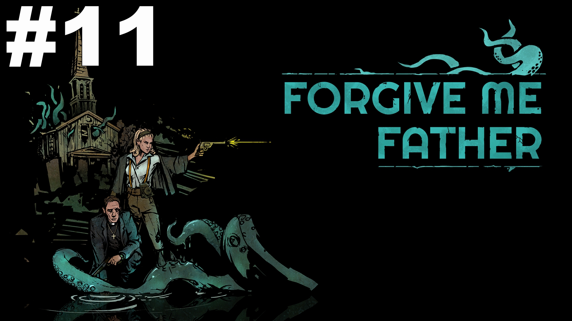 ▶Forgive Me Father. Уровень 11. #11