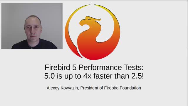 Firebird 5 Performance Tests: 5.0 is up to 4x faster than 2.5!