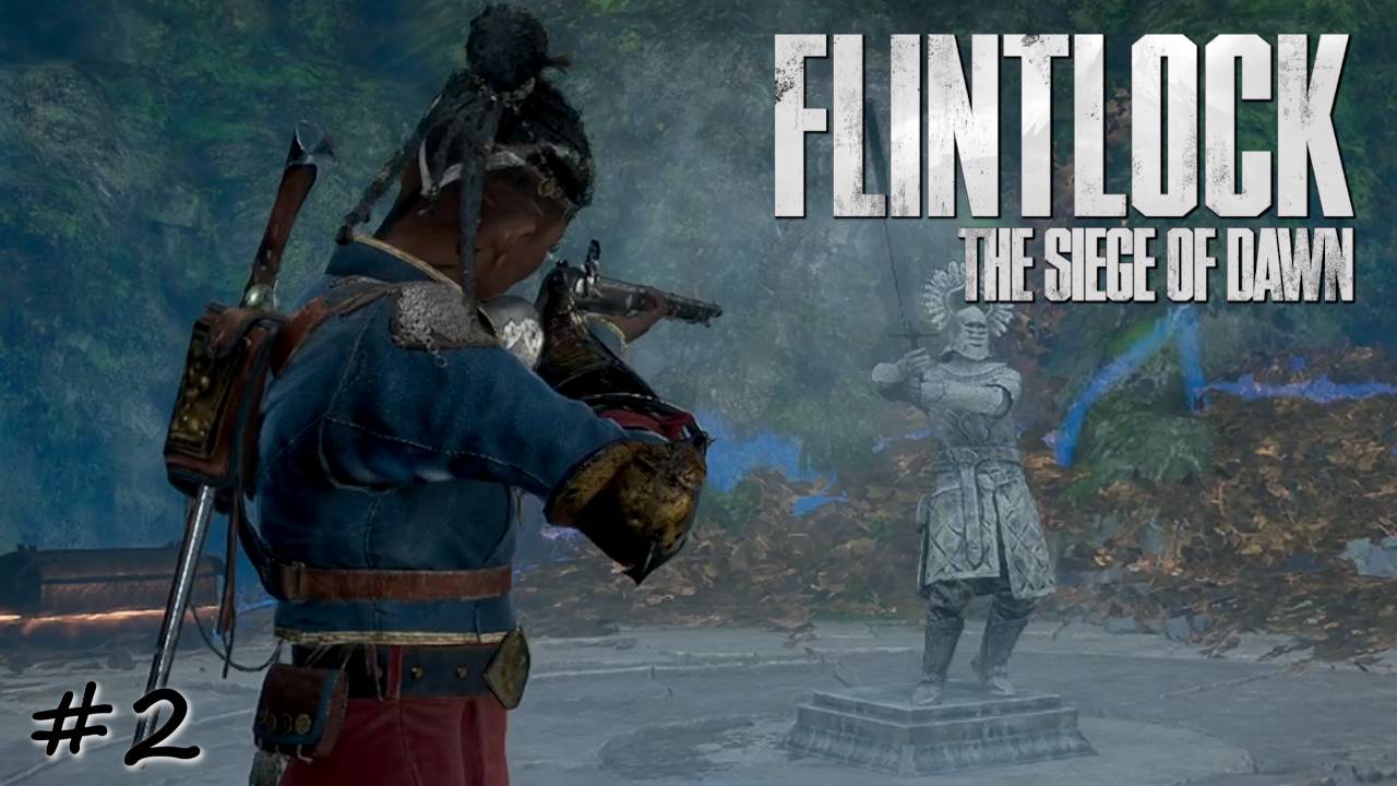 Исполнение какого-то долга. Первый босс - #2 - Flintlock Siege of Dawn