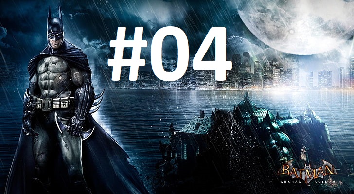 [Прохождение] Batman Arkham Asylum #04
