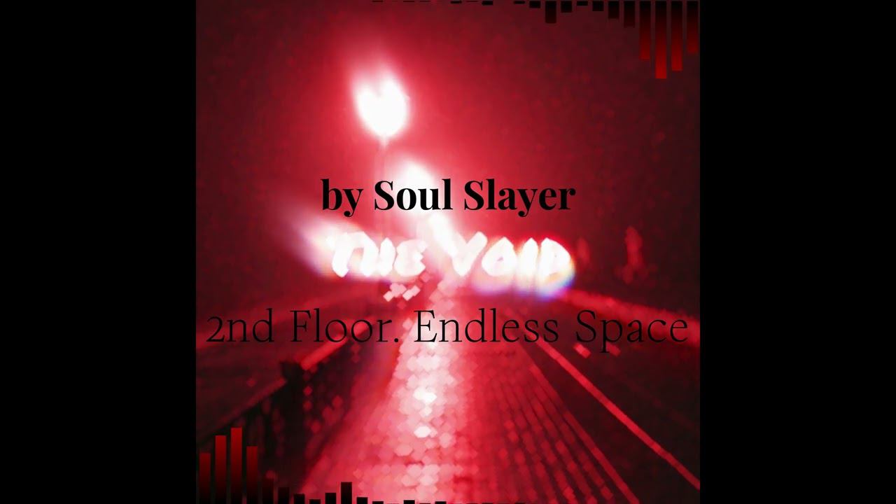 2nd Floor. Endless Space (The Void OST)