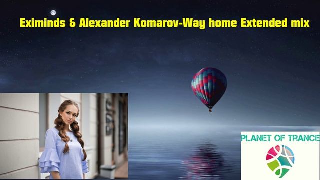 Eximinds & Alexander Komarov-Way home Extended mix (Interplay Records)