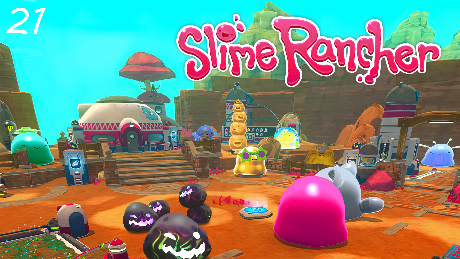 Slime Rancher #21 – ВАРРапокалипсис, перестройка и парад Гордо