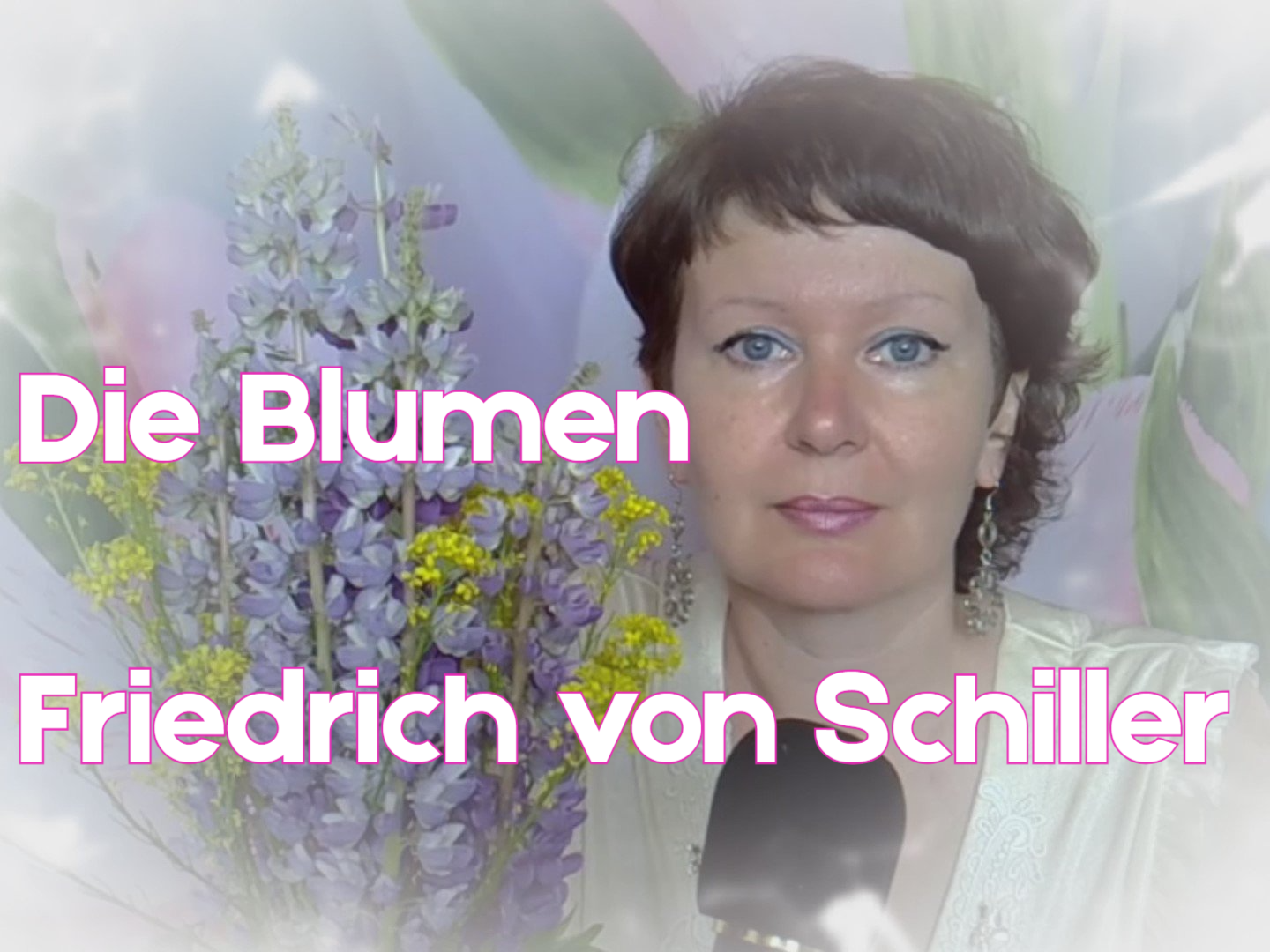 Die blumen. Friedrich von Schiller