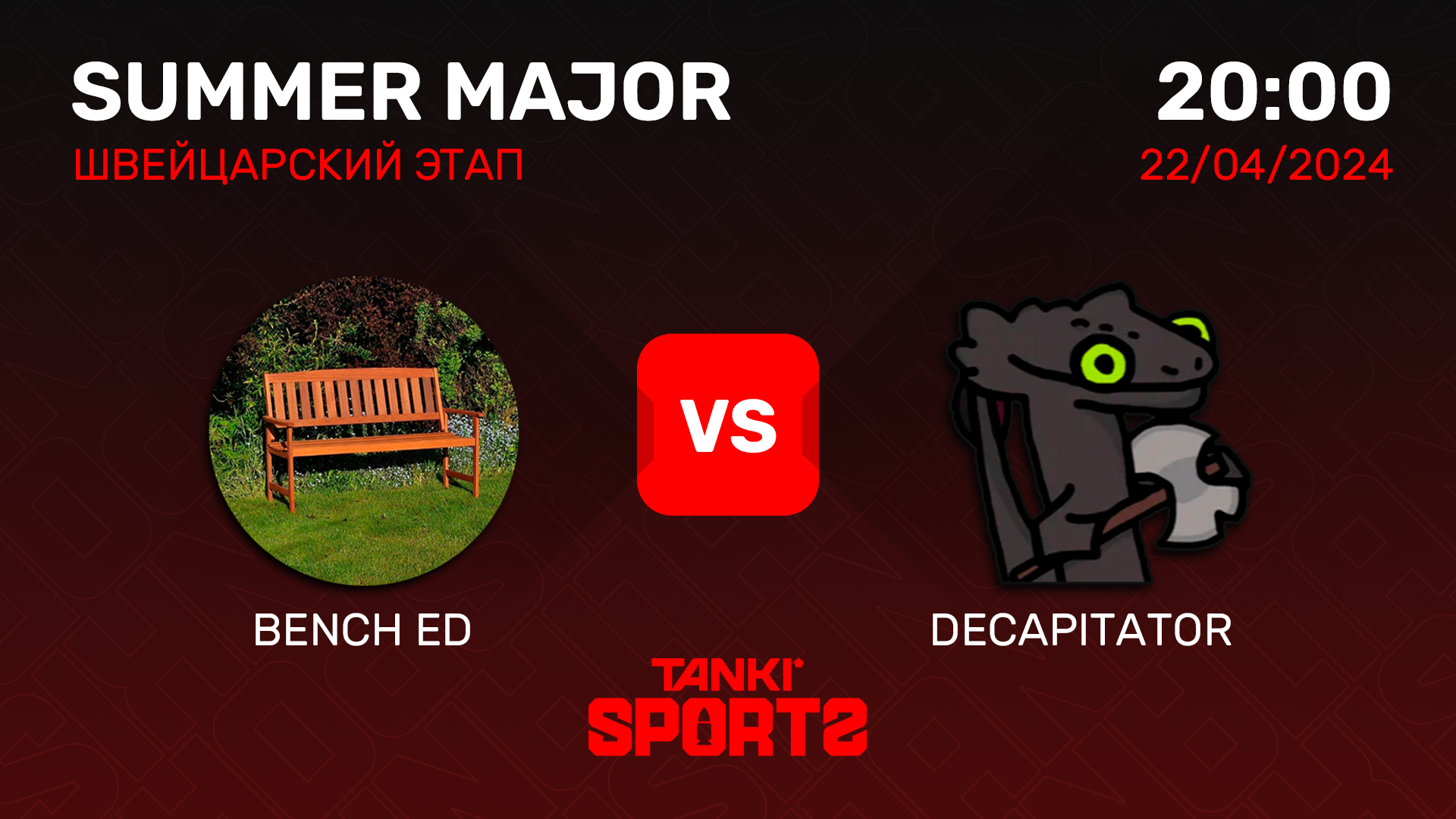 BENCH ED vs DECAPITATOR   SUMMER MAJOR 2024   RANKINGS III   22.04.2024