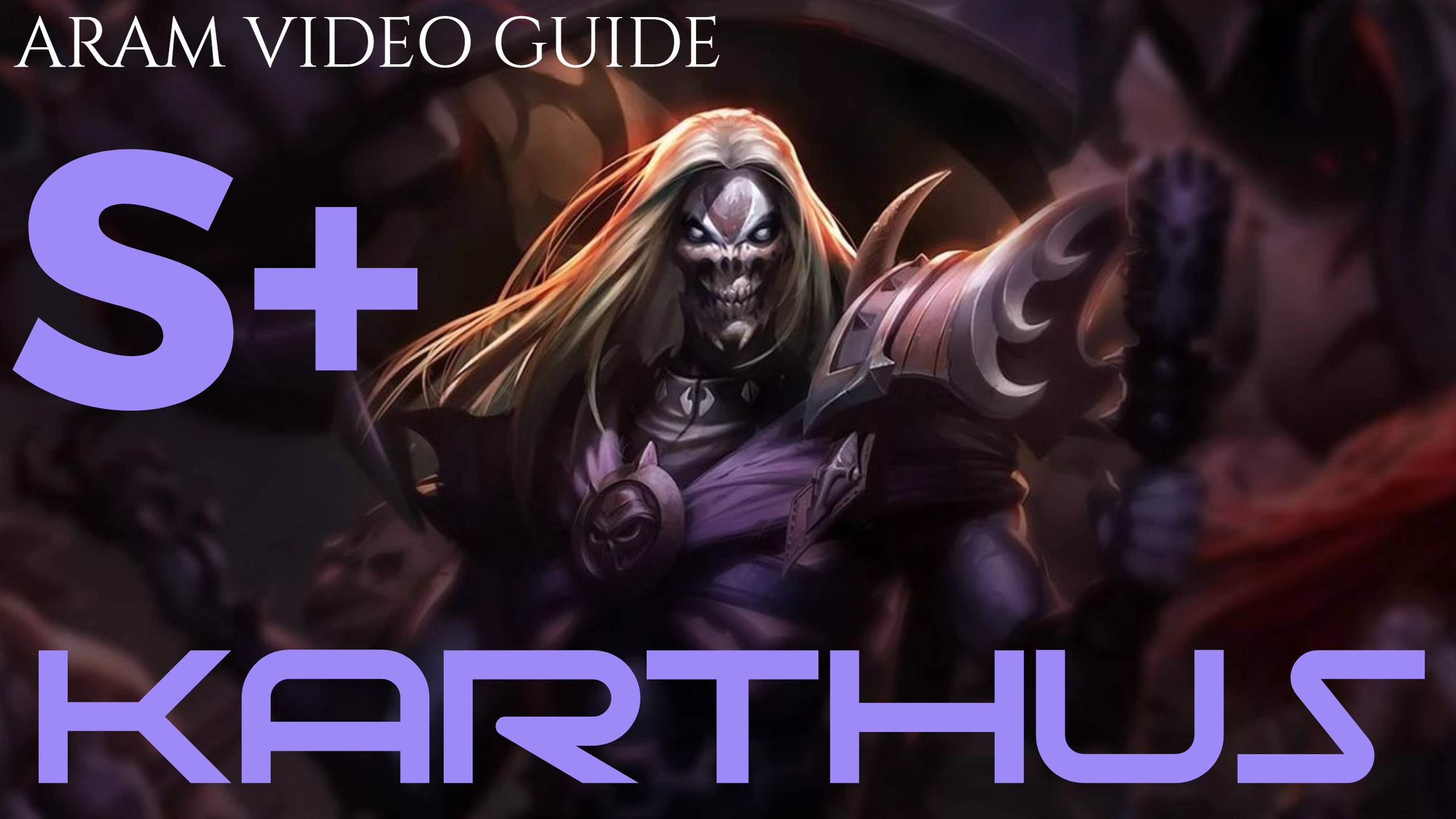 KARTHUS S+ ARAM VIDEO GUIDE(no comment) КАРТУС С+ АРАМ ВИДЕО ГАЙД