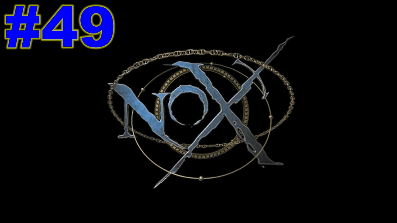 ▶Nox. Игра за Мага. Глава 11: Последний Бастион Хекубах. #49