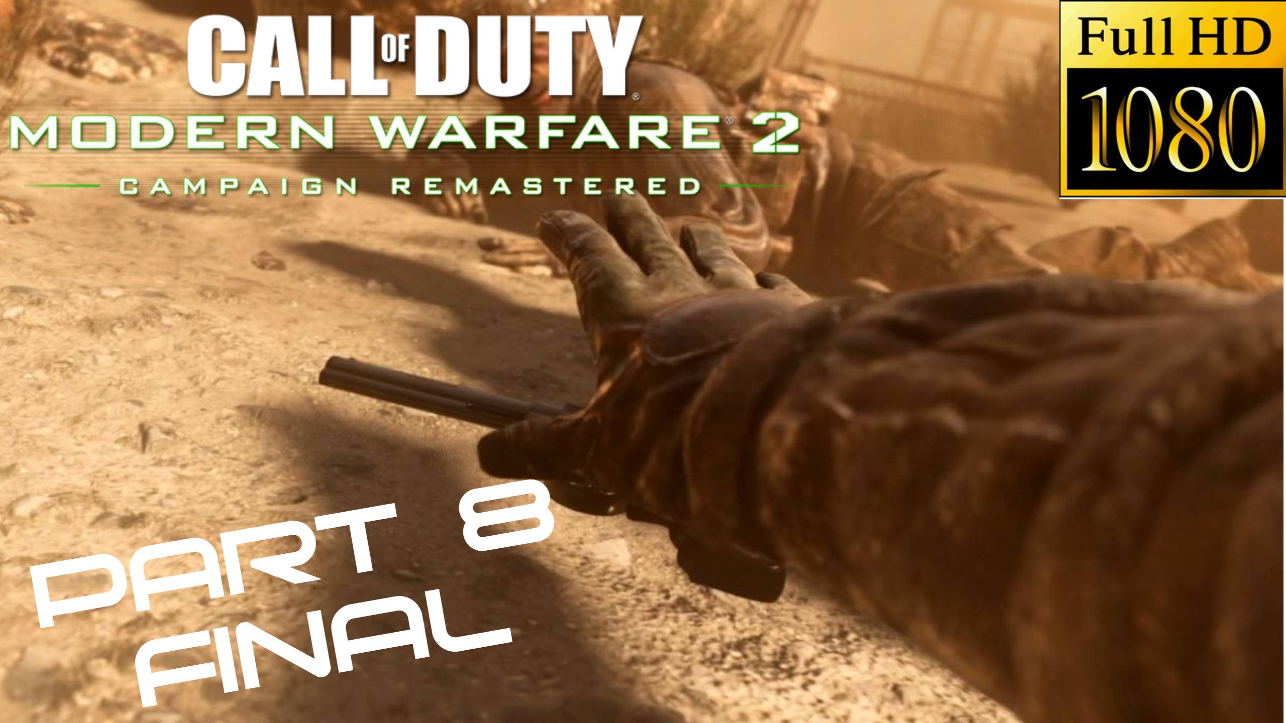 Modern Warfare 2 Remastered ГЕЙМПЛЕЙ ПРОХОЖДЕНИЕ ЧАСТЬ 8 - ФИНАЛ (Call of Duty 1080p)