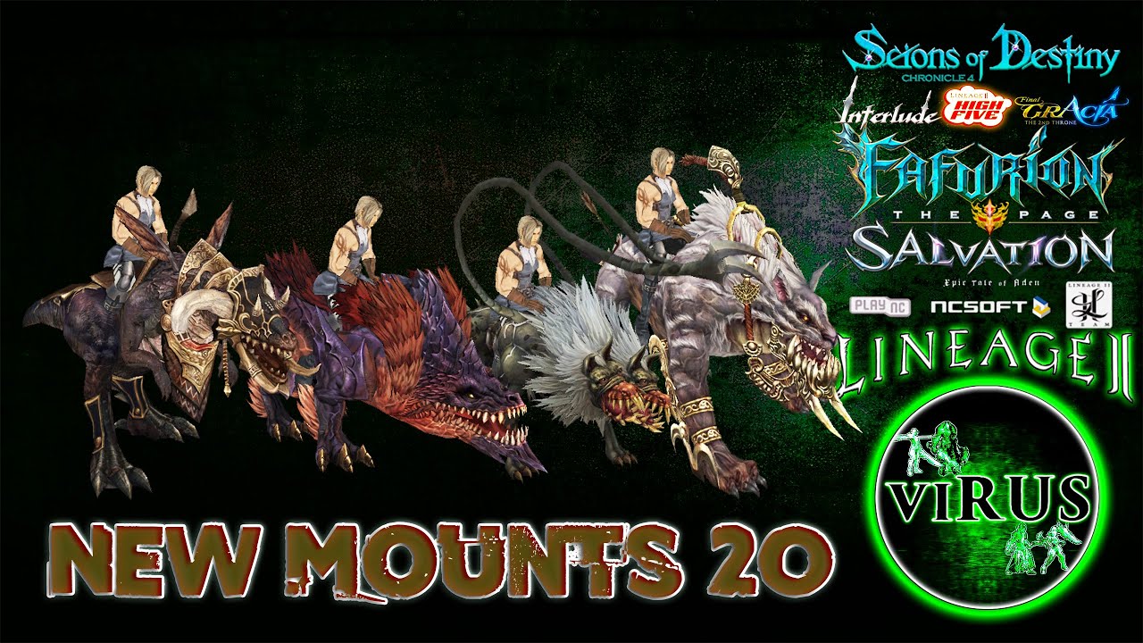 New Mounts 20. LINEAGE II - Prelude Of War. Any Chronicles ◄√i®uS►