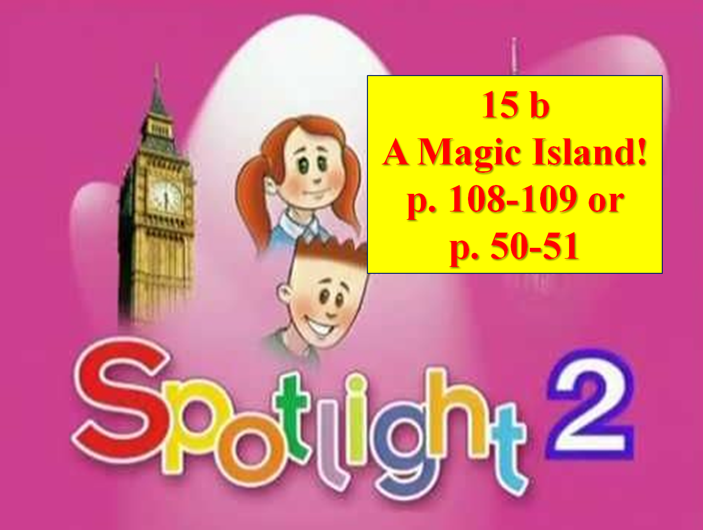 English 2 p 108-109 p 50-51