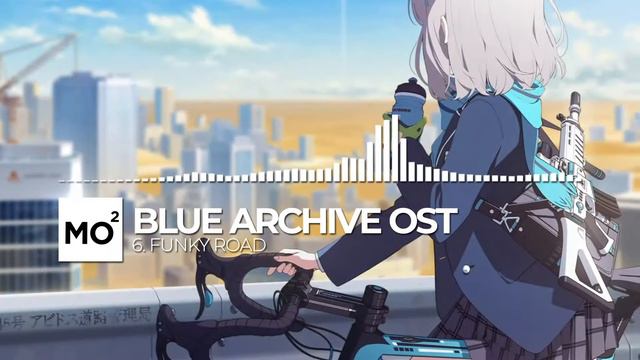 ブルーアーカイブ Blue Archive OST 6. Funky Road
