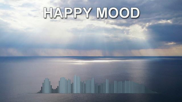Happy Mood (Ambient Music)
