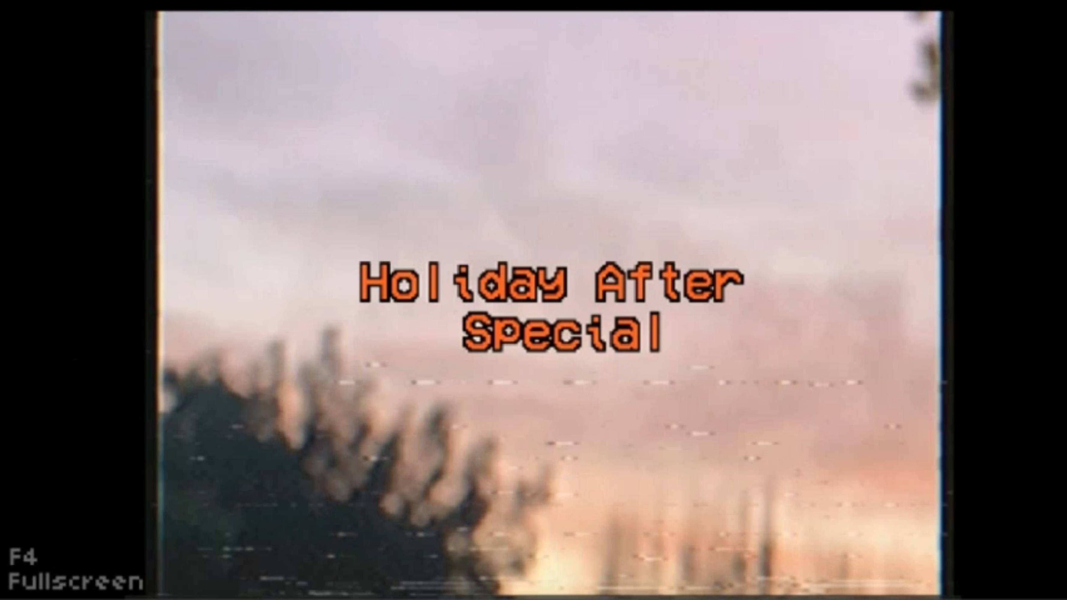 Holiday after special #4