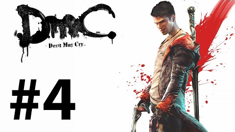 Прохождение DMC: Devil May Cry - Миссия 4 — Под прицелом