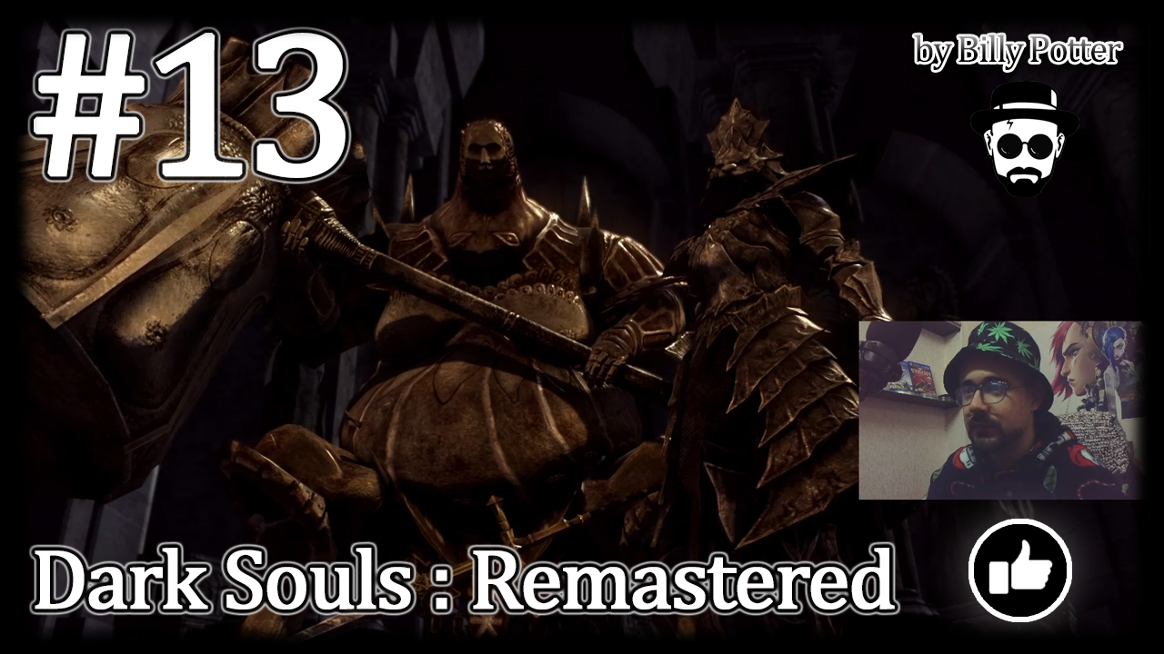 Анор Лондо | Орнштейн Драконоборец & Палач Смоуг #13 Dark Souls Remastered