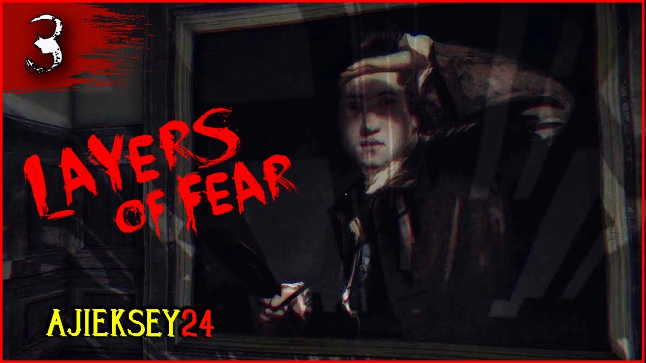? ПРОДОЛЖЕНИЕ СТРАХА ➤ LAYERS OF FEAR | #3 | СЛОИ СТРАХА