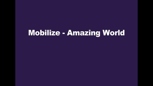 Mobilize - Amazing World (Original Deep Mix)