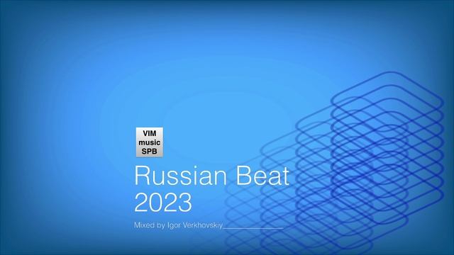 Igor Verkhovskiy - Russian Beat 2023 - 9