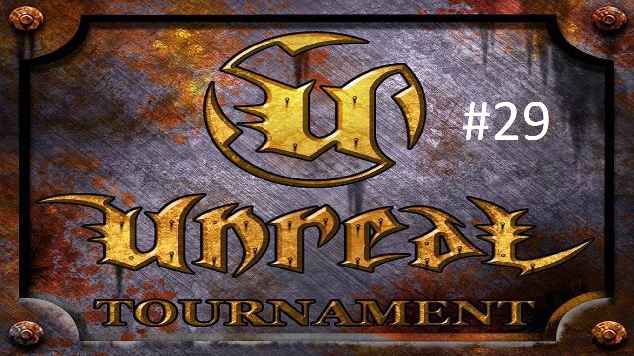 Unreal Tournament #29  Столкнувшейся миры.mkv