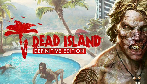 Бодрое Начало ► Dead Island Definitive Edition #1